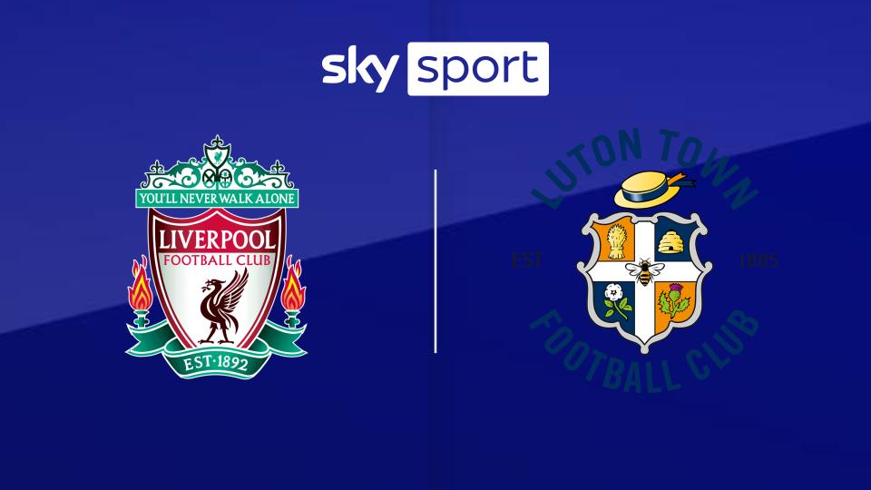 Liverpool vs. Luton Town